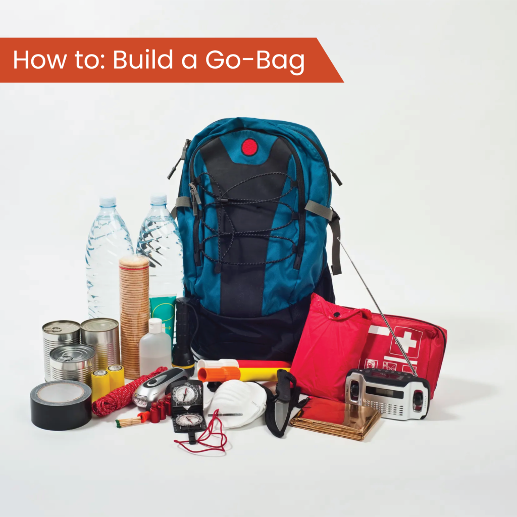 How To: Build a Go-Bag - Global Wildfire How To: Build a Go-Bag - Global Wildfire